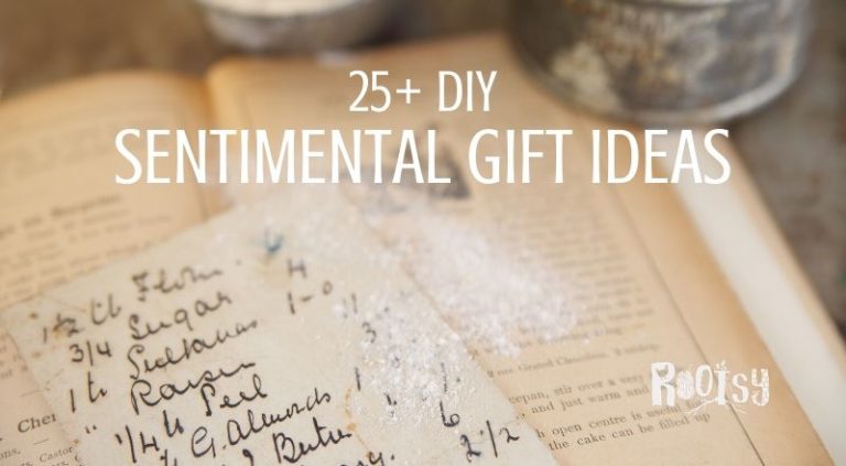 DIY Sentimental Gifts - Rootsy Network